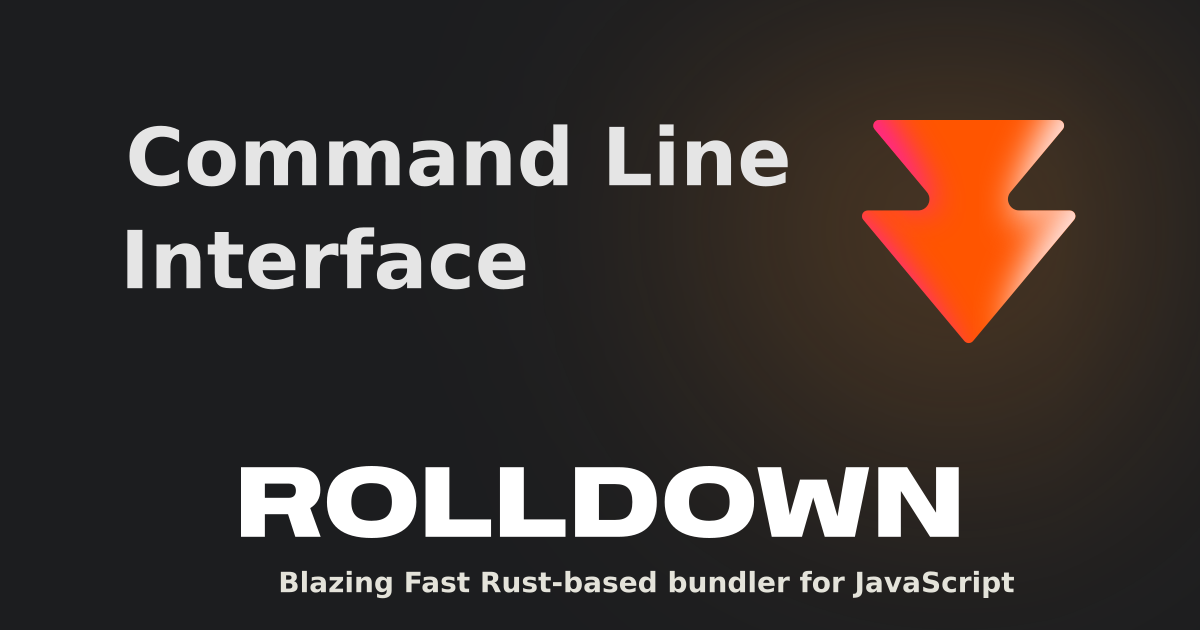 Command Line Interface | Rolldown